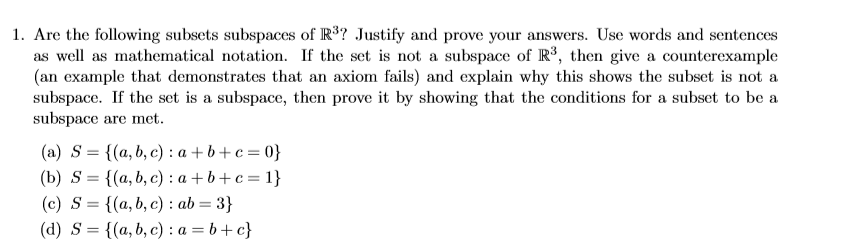 Solved 1. Are the following subsets subspaces of R3? Justify | Chegg.com