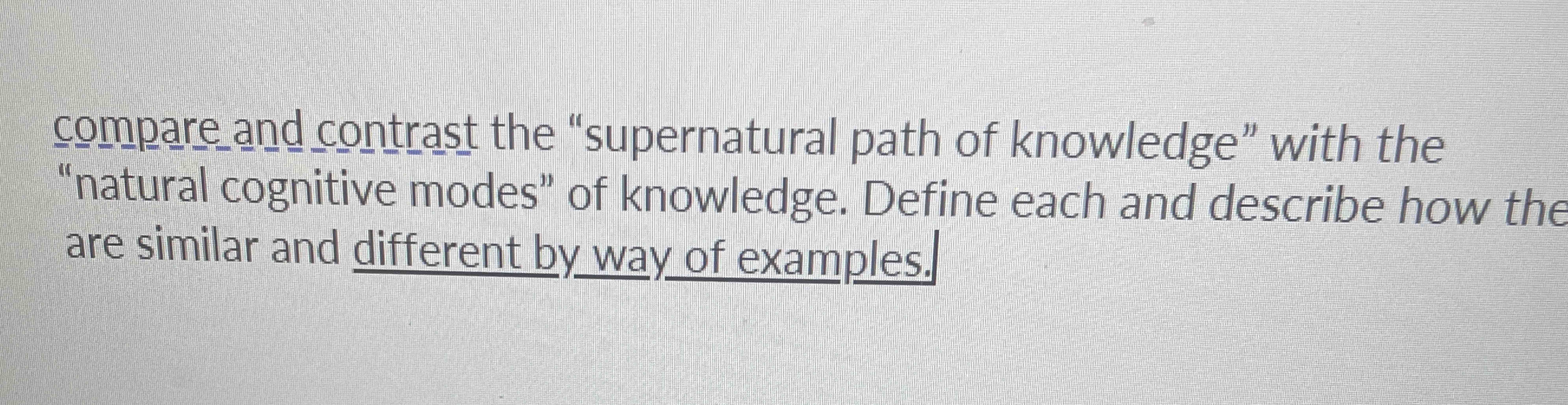 Solved compare and contrast the "supernatural path of | Chegg.com