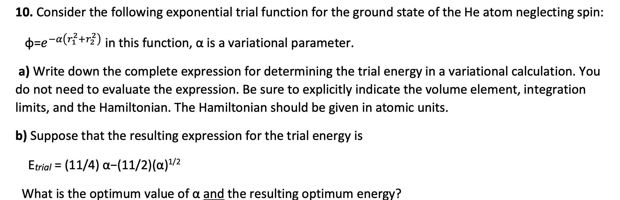 Solved 10. Consider the following exponential trial function | Chegg.com