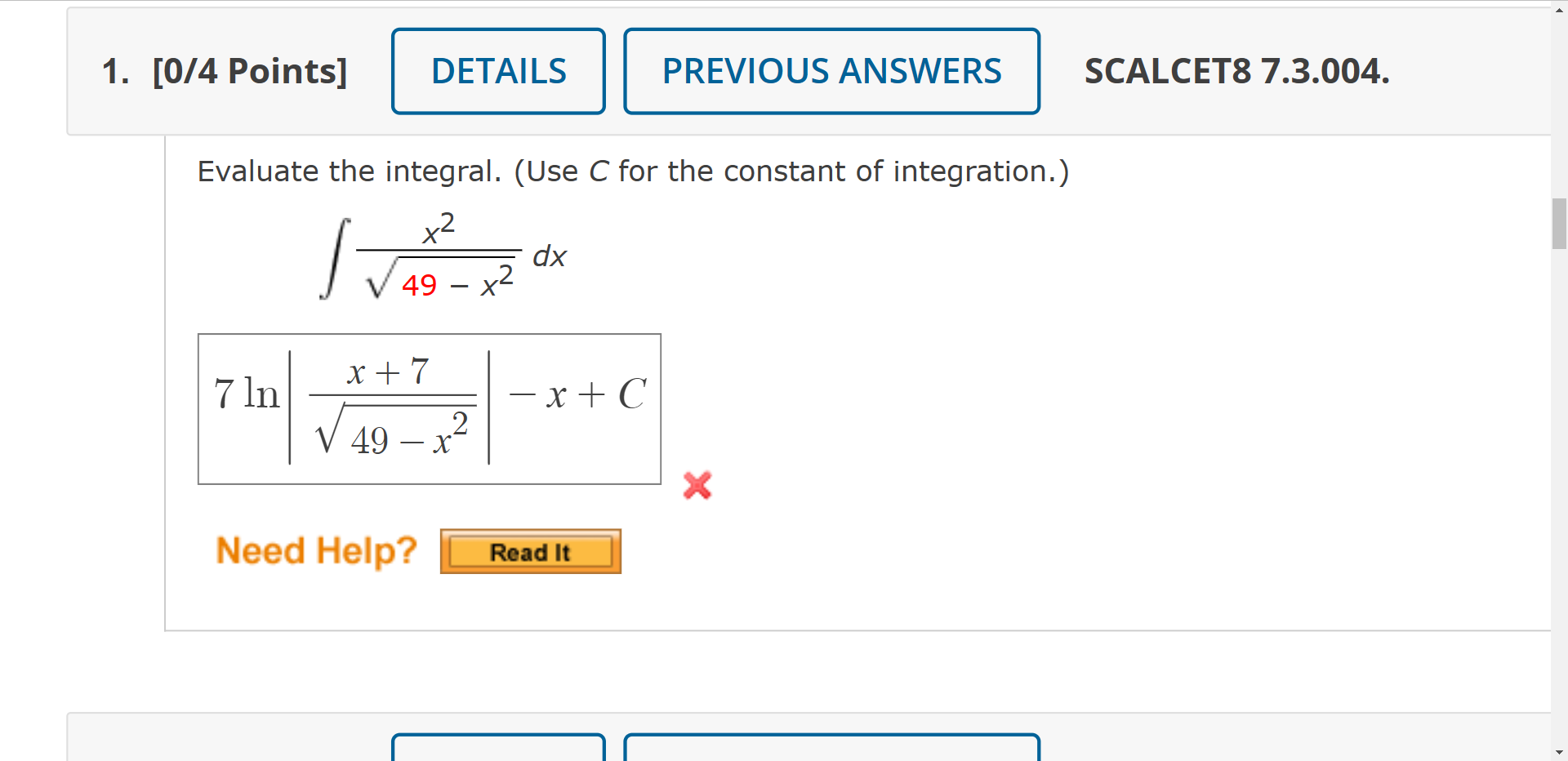 Solved Evaluate the integral. (Use C for the constant of | Chegg.com