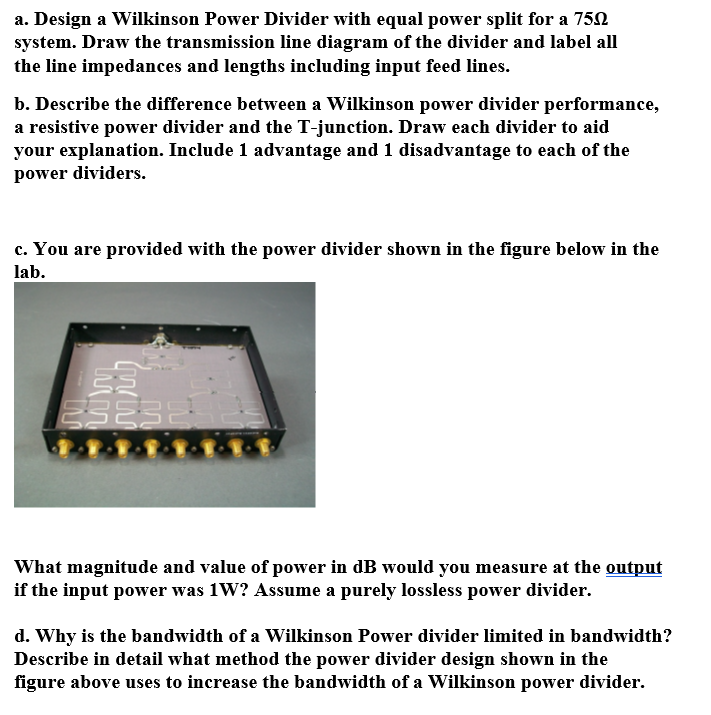 a. Design a Wilkinson Power Divider with equal power | Chegg.com