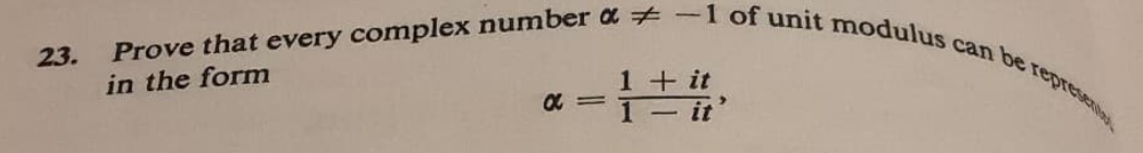 Solved 1 of unit modulus can be to 23. Prove that every | Chegg.com