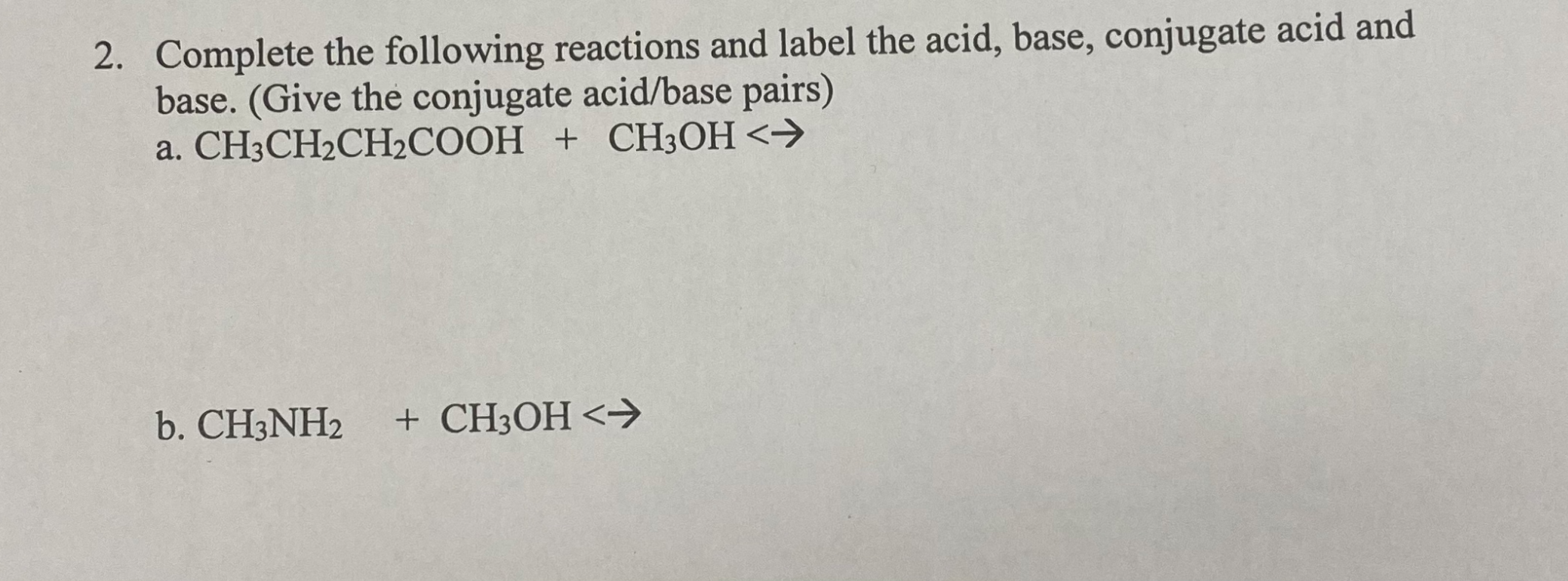 Solved 2. Complete the following reactions and label the | Chegg.com