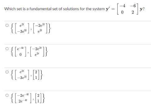 Solved Which set is a fundamental set of solutions for the | Chegg.com