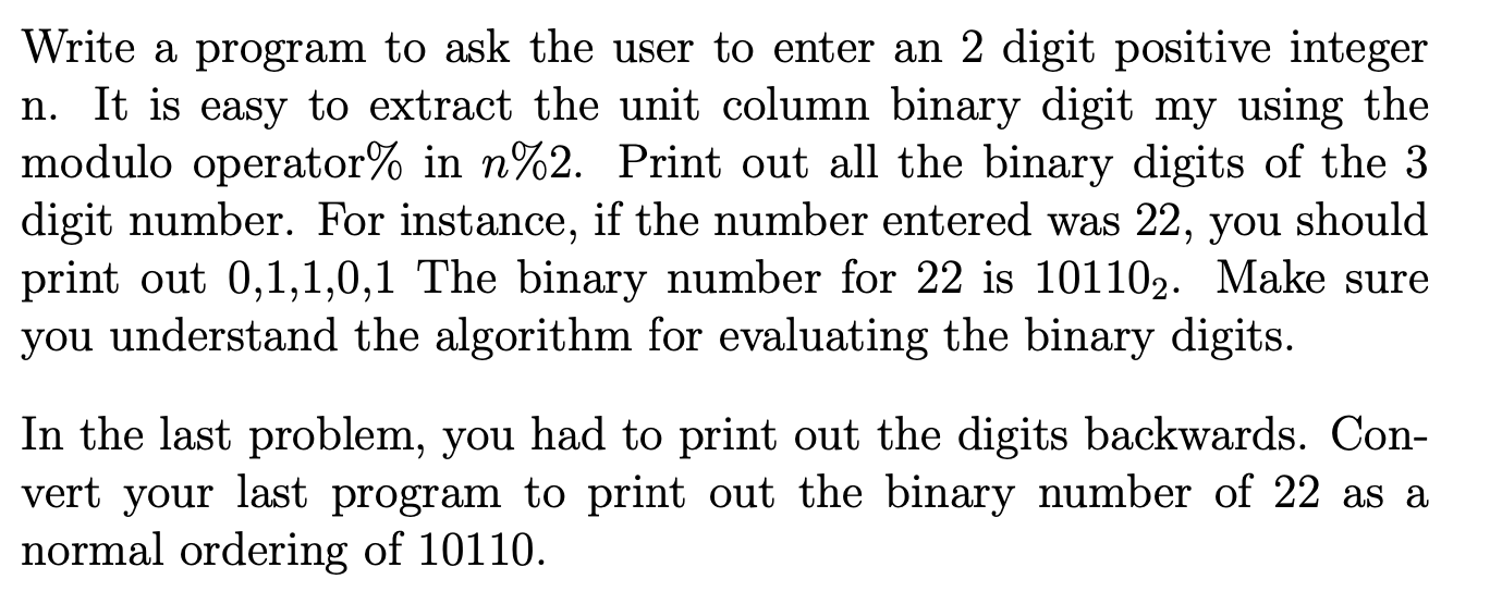 Solved Write a program to ask the user to enter an 2 digit | Chegg.com