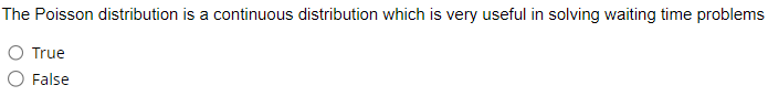 Solved The Poisson distribution is a continuous distribution | Chegg.com