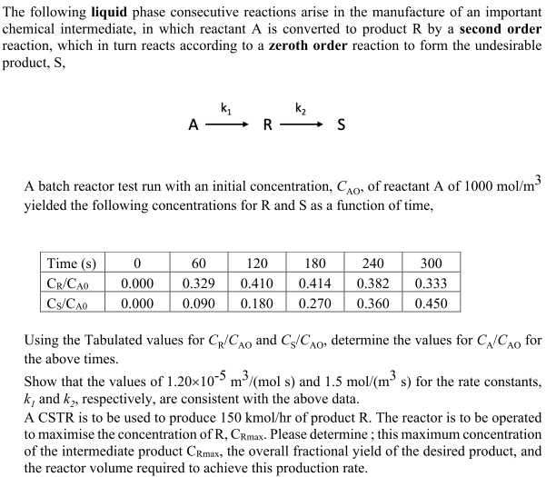 The following liquid phase consecutive reactions | Chegg.com