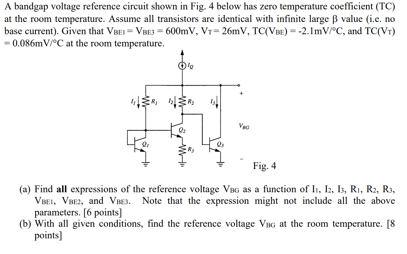 Solved A bandgap voltage reference circuit shown in Fig. 4 | Chegg.com