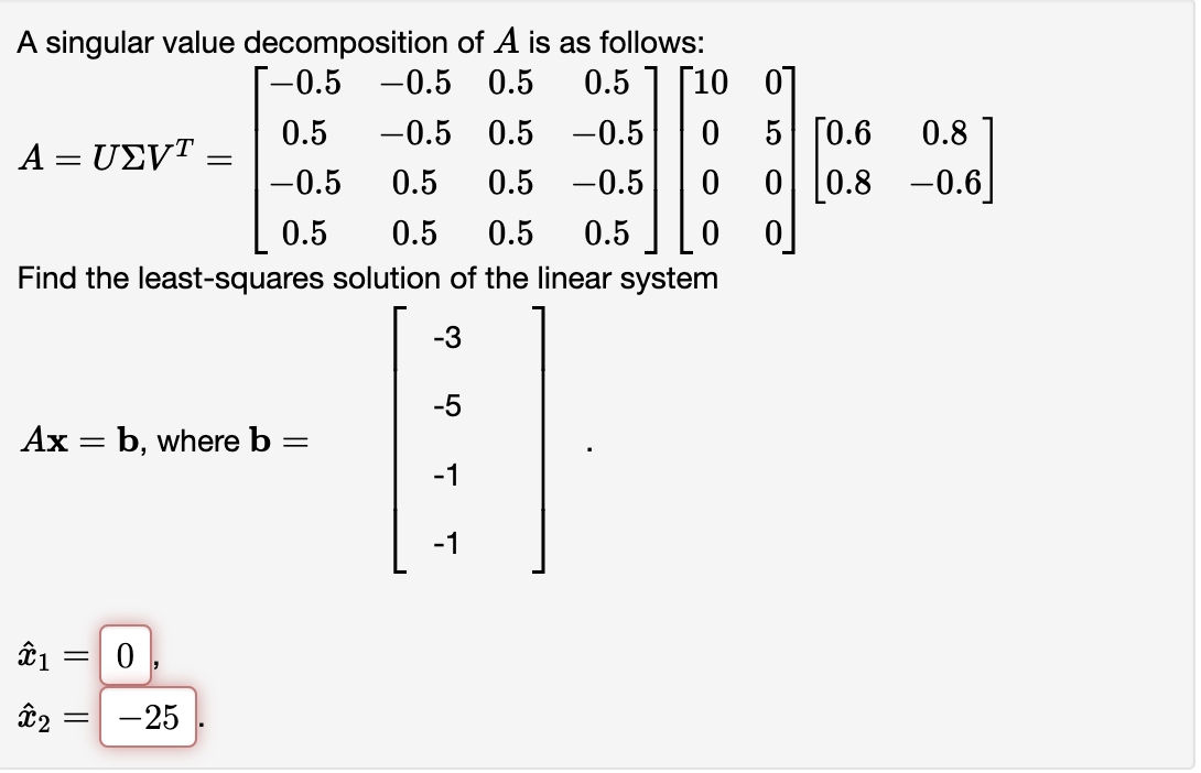 Solved A singular value decomposition of A is as follows: | Chegg.com