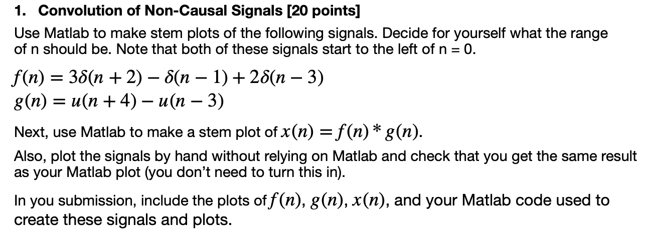 Solved 1. Convolution of Non-Causal Signals [20 points] Use | Chegg.com