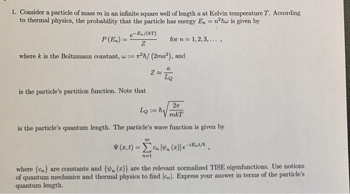 Solved 1. Consider a particle of mass m in an infinite | Chegg.com