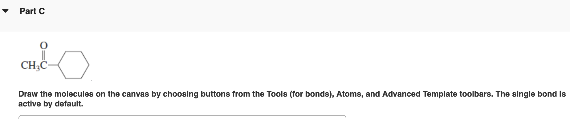 Solved Part A сни CH3CCH3 Draw the molecule on the canvas by | Chegg.com