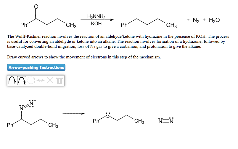 Solved H2NNH2 +N2 H20 Ph CH3 KOH Ph CH3 The Wolff-Kishner | Chegg.com