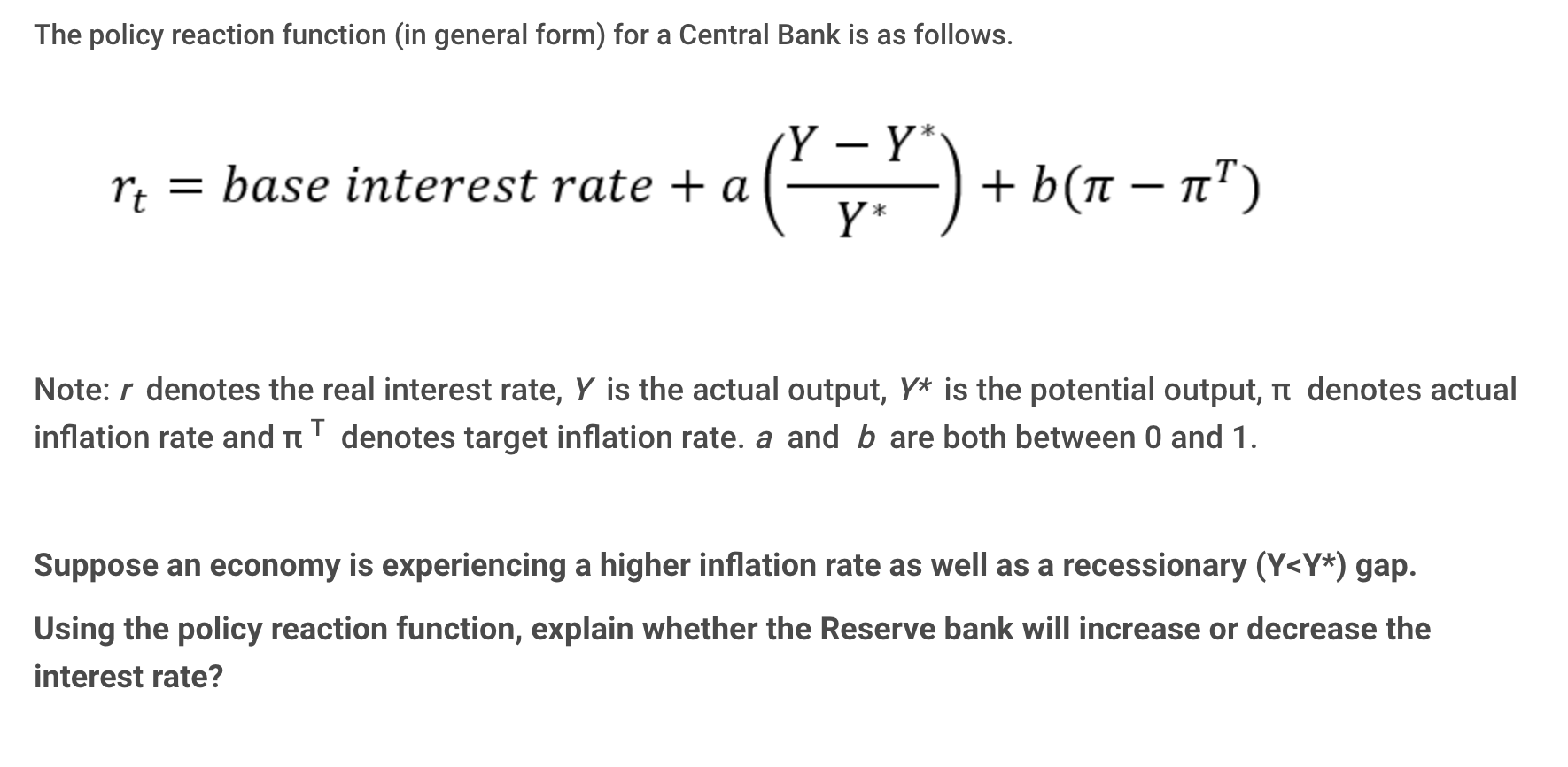Solved The policy reaction function (in general form) for a | Chegg.com