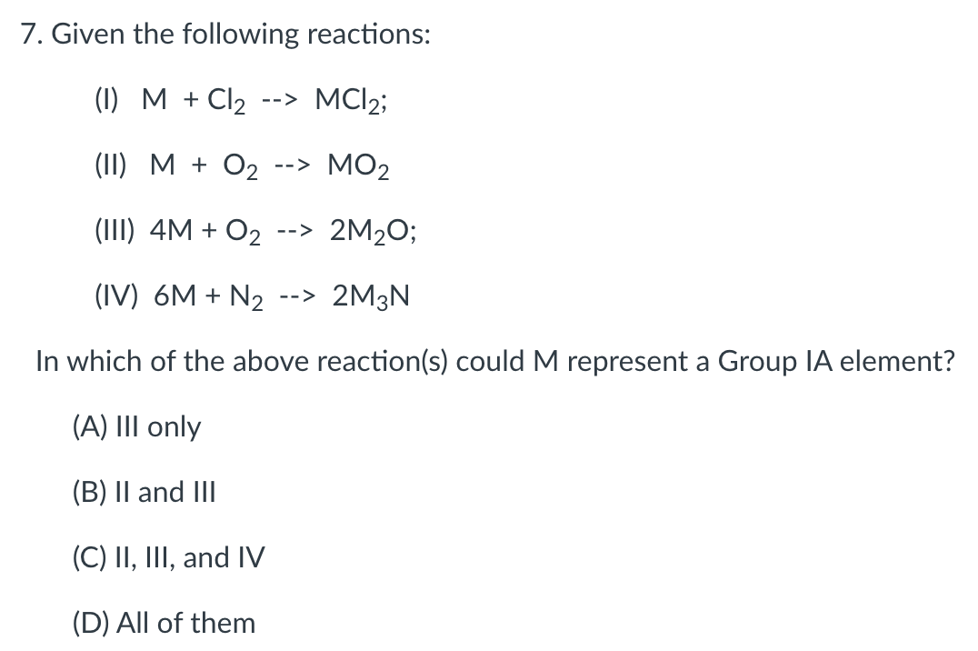 Solved 7. Given the following reactions: (1) M + Cl2 --> | Chegg.com