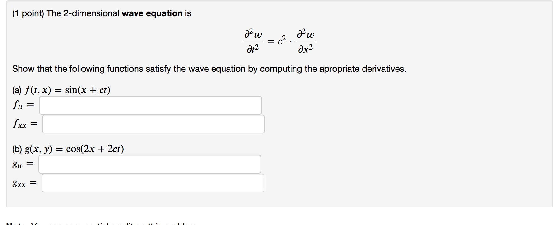 Solved (1 point) The 2-dimensional wave equation is Show | Chegg.com