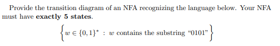 Solved Provide the transition diagram of an NFA recognizing | Chegg.com