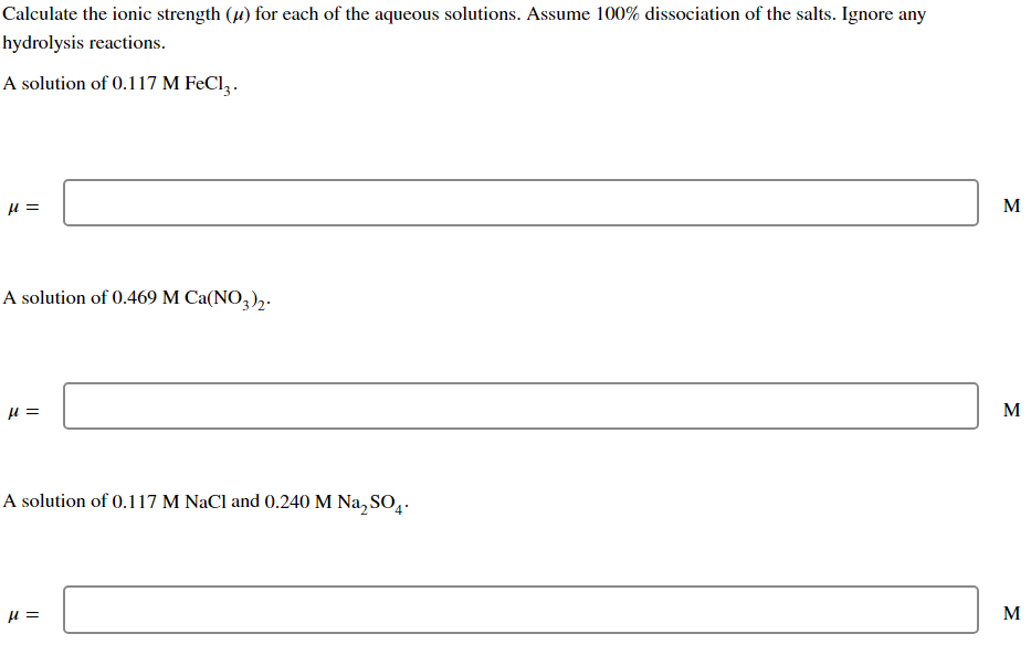 Solved Calculate the ionic strength (μ) for each of the | Chegg.com