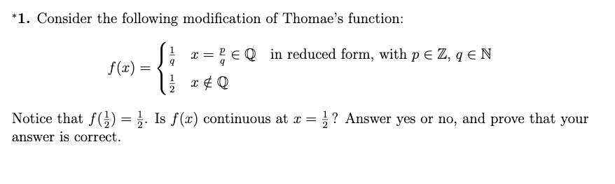Solved *1. Consider the following modification of Thomae's | Chegg.com