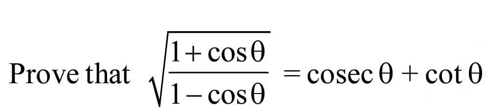 Solved Prove that 1+cos 1-cos - cosec 0 + cot | Chegg.com