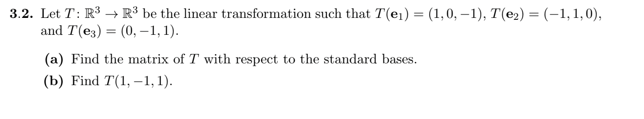 Solved 3.2. Let T:R3→R3 be the linear transformation such | Chegg.com