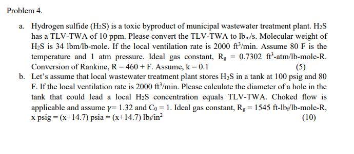 Solved Problem 4. a. Hydrogen sulfide (H2S) is a toxic | Chegg.com