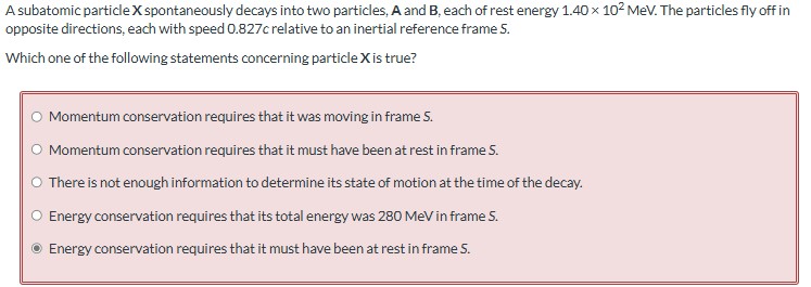 Solved A subatomic particle \( \mathbf{X} \) ﻿spontaneously | Chegg.com