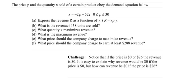 Solved The price p and the quantity x sold of a certain | Chegg.com