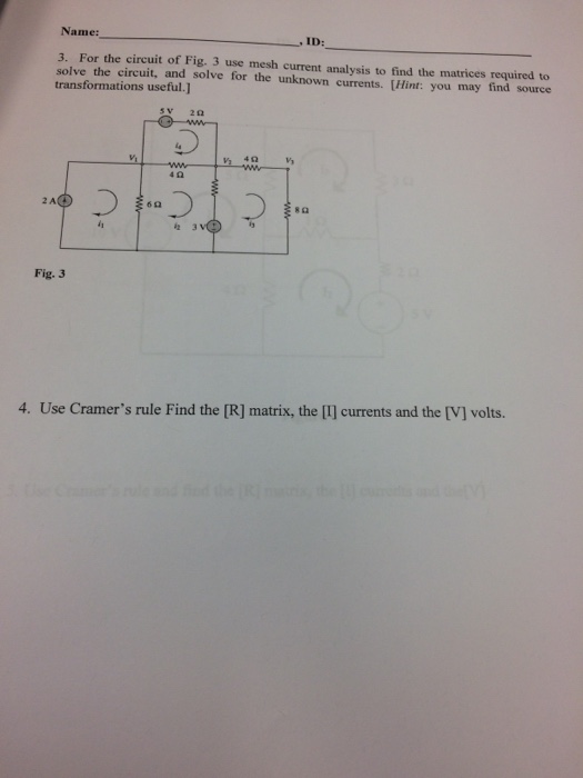 Solved For the circuit of Fig. 3 use mesh current analysis | Chegg.com