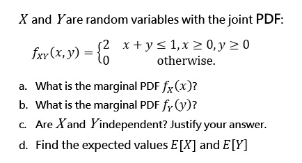 Solved X and Yare random variables with the joint PDF: | Chegg.com