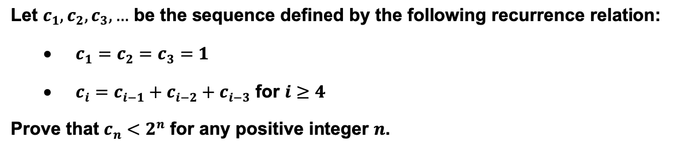 Solved Let C1, C2,C3, ... be the sequence defined by the | Chegg.com