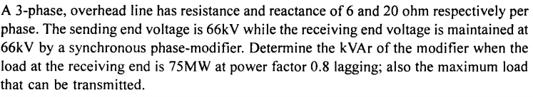Solved A 3-phase, overhead line has resistance and reactance | Chegg.com