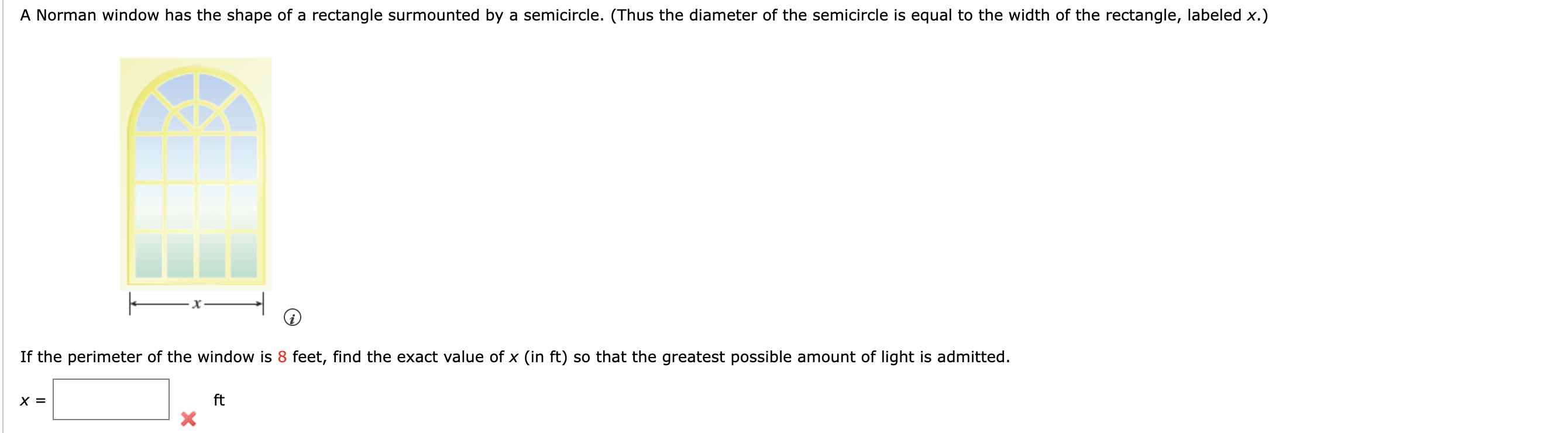 Solved If the perimeter of the window is 8 feet, find the | Chegg.com