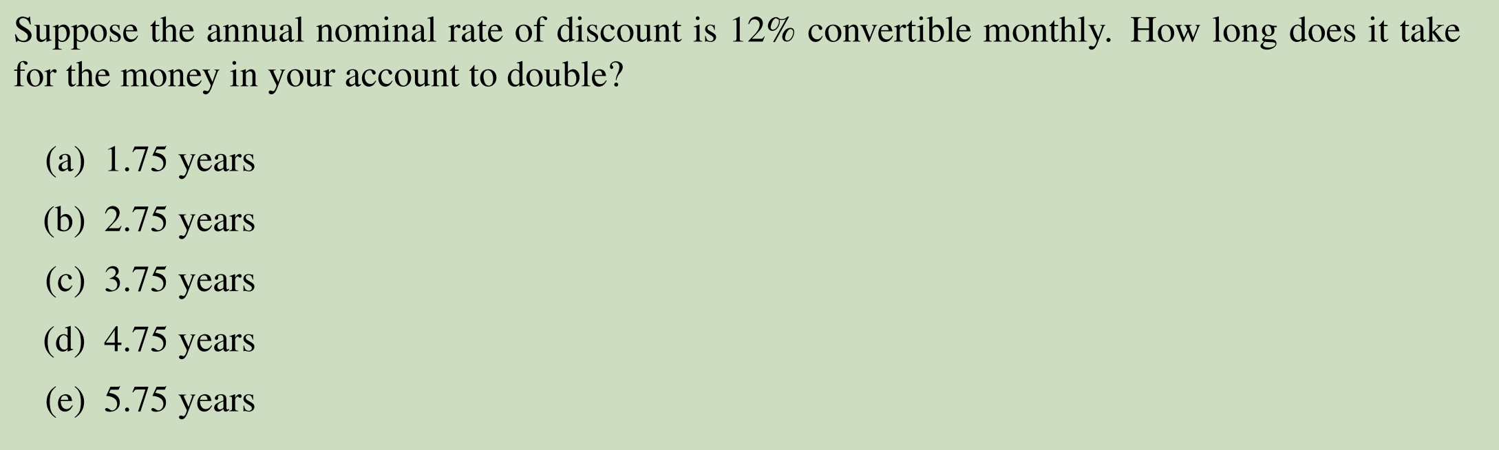 Solved Suppose the annual nominal rate of discount is 12% | Chegg.com