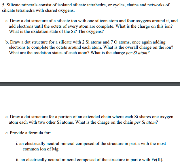 Solved 5. Silicate minerals consist of isolated silicate | Chegg.com
