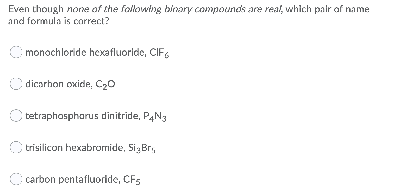 Solved Even though none of the following binary compounds | Chegg.com