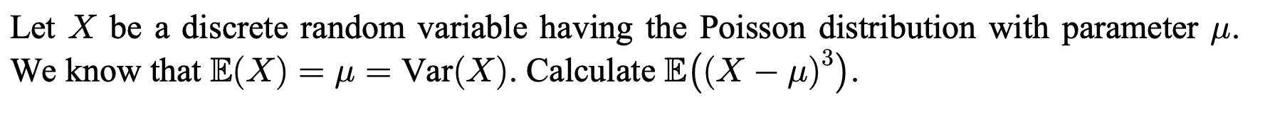 Solved Let X be a discrete random variable having the | Chegg.com