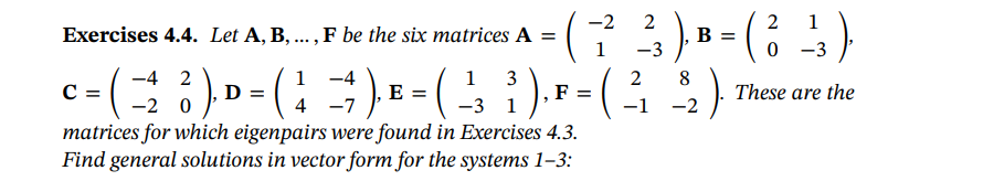 Solved Exercises 4.4. Let A,B,…,F be the six matrices | Chegg.com