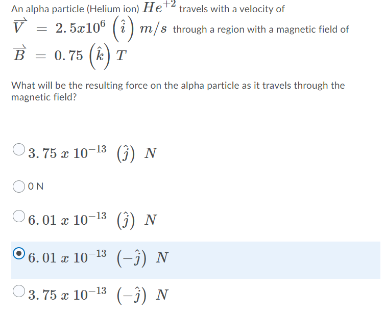 Solved +2 - An alpha particle (Helium ion) He+2 travels with | Chegg.com