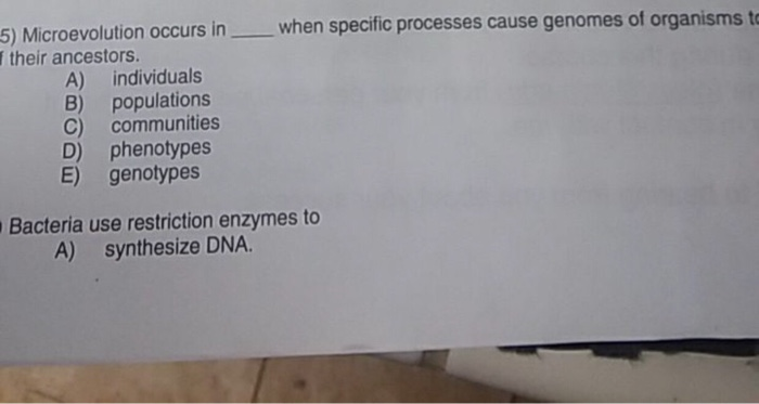 Solved 5) Microevolution occurs in their ancestors when | Chegg.com