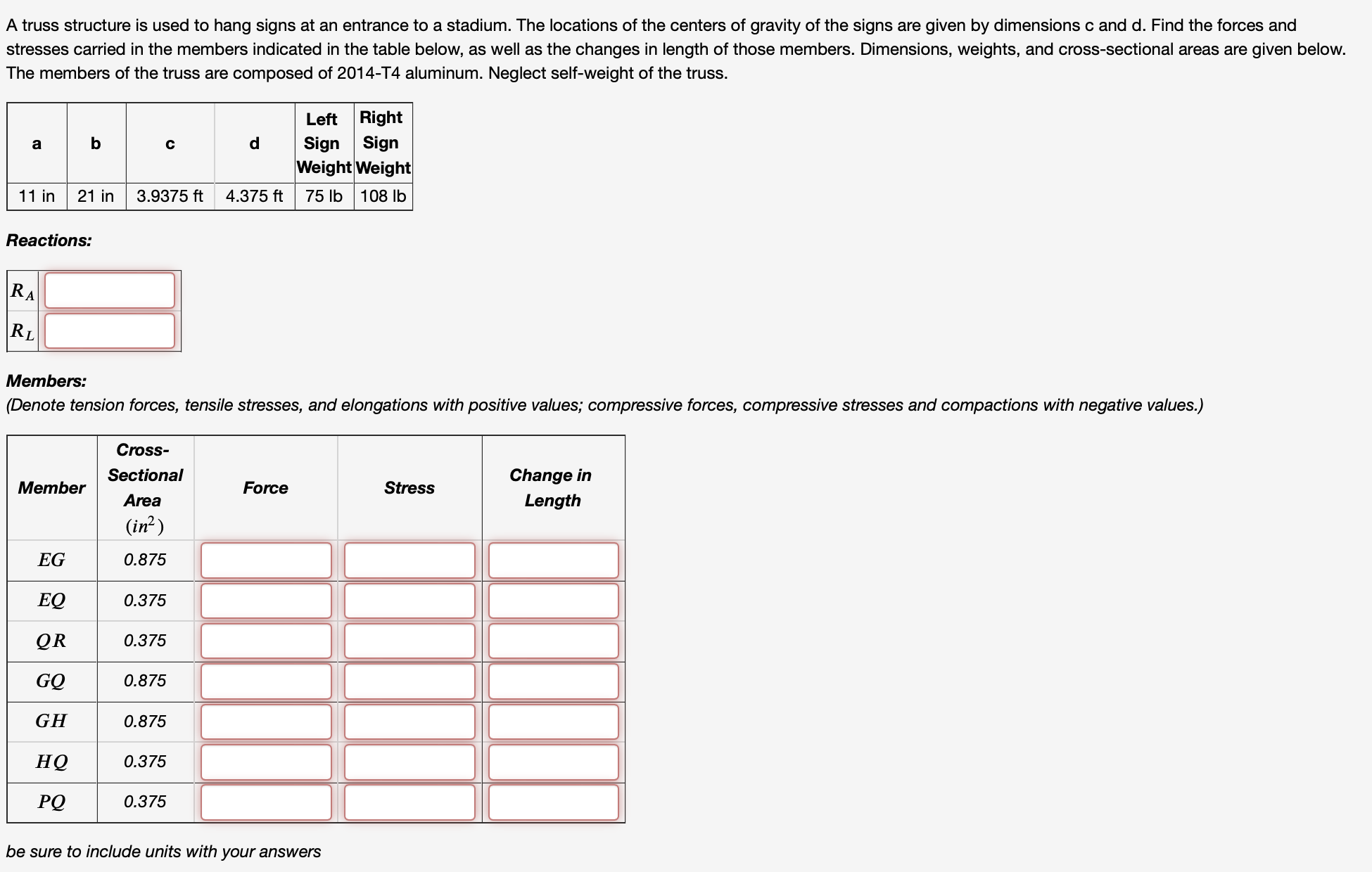 A truss structure is used to hang signs at an | Chegg.com