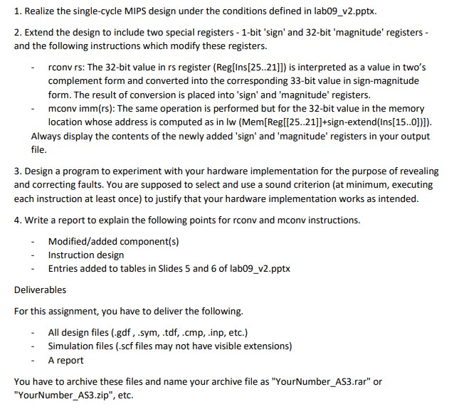 Solved 1. Realize the single-cycle MIPS design under the | Chegg.com