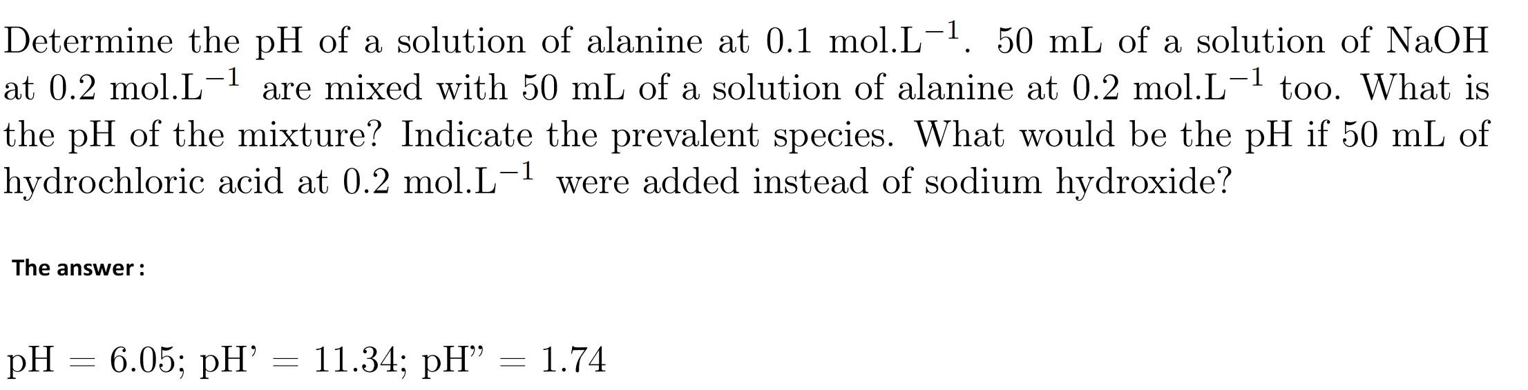 Solved Determine The Ph Of A Solution Of Alanine At 0 1