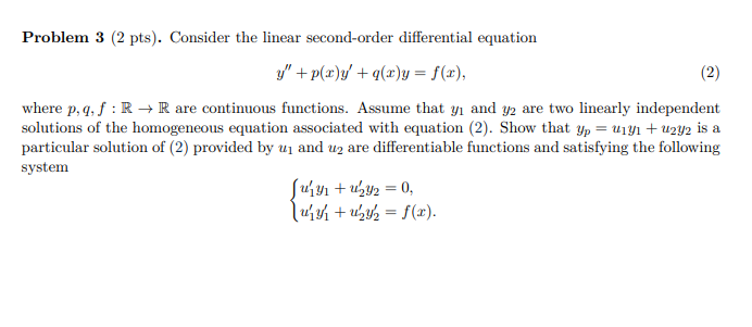Solved Problem 3 (2 pts). Consider the linear second-order | Chegg.com