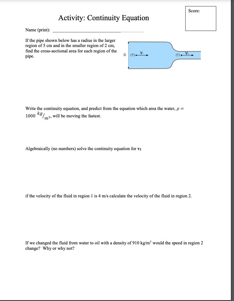 Solved Score: Activity: Continuity Equation Name (print): If | Chegg.com
