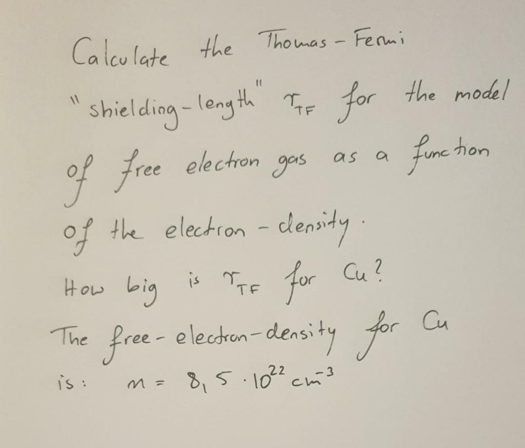 Solved 1 11 as function Calculate the Thomas - Fermi | Chegg.com