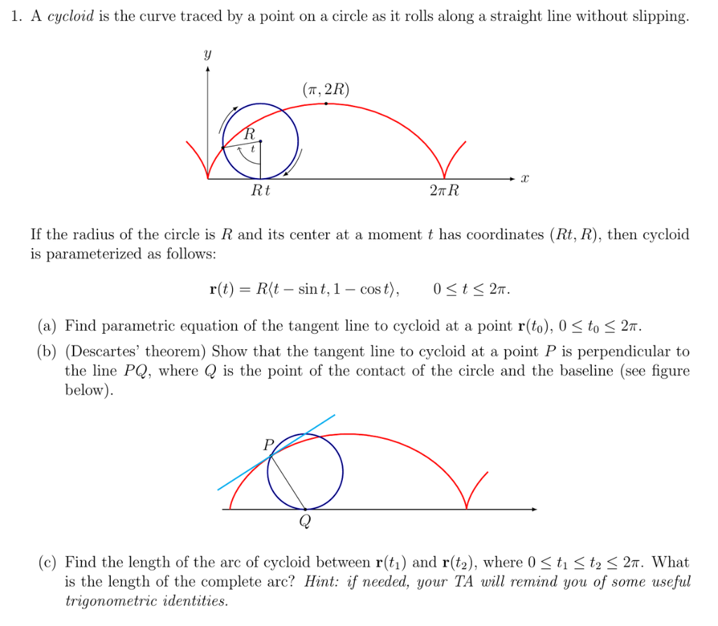 Solved 1. A cycloid is the curve traced by a point on circle | Chegg.com