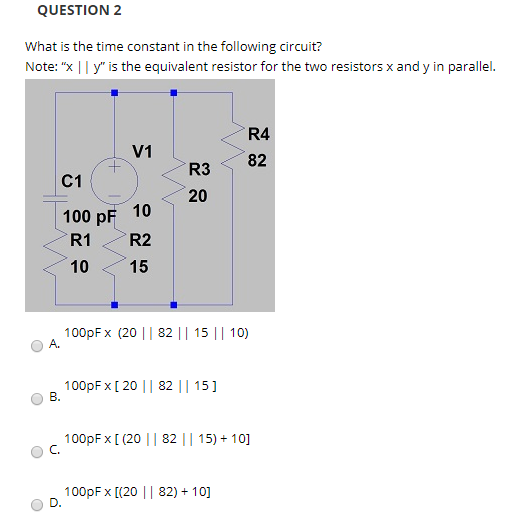 Solved QUESTION 2 What is the time constant in the following | Chegg.com