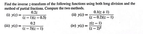 Solved Find the inverse z-transform of the following | Chegg.com