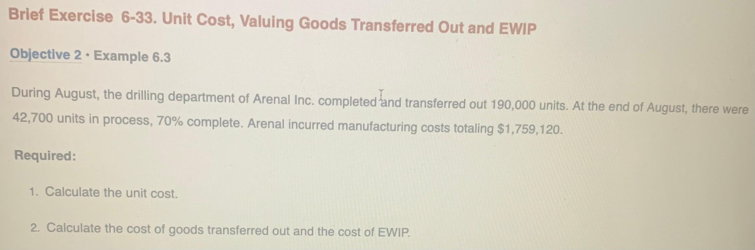 [Solved]: Brief Exercise 6-33. Unit Cost, Valuing Goods Tr